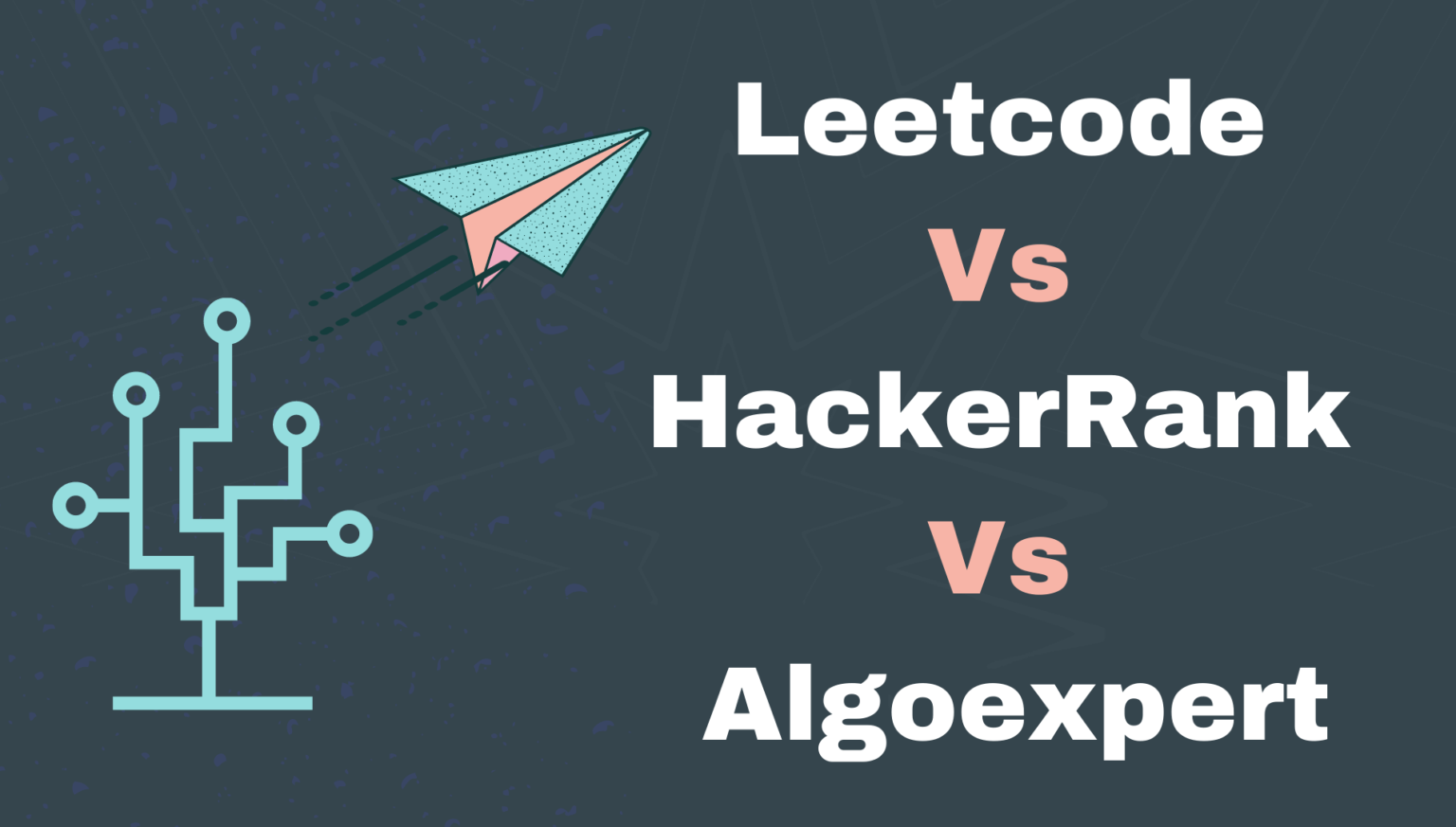 Algoexpert Vs Hackerrank Vs Leetcode Cracking The Coding Interview 2726